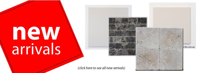 New Arrivals – TFO - Tile Factory Outlet